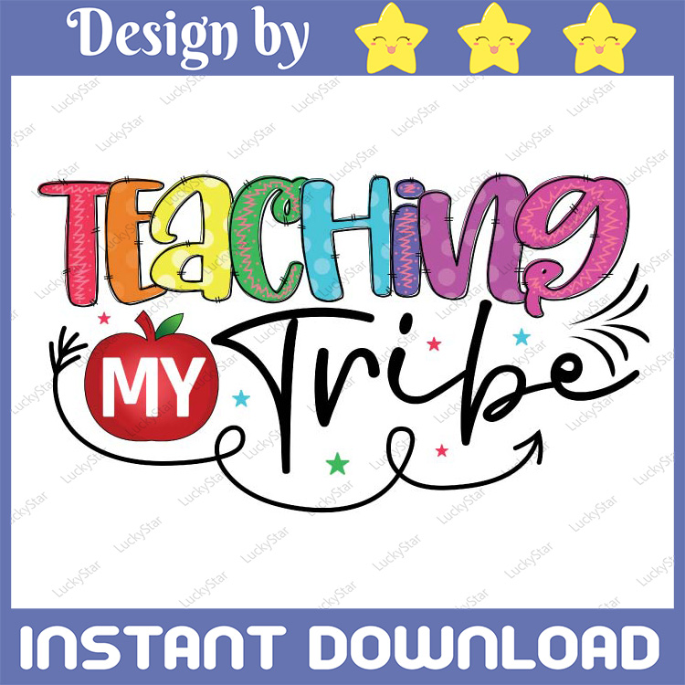 Teaching My Tribe Png, Teacher Appreciation Saying Quote Png | Inspire ...