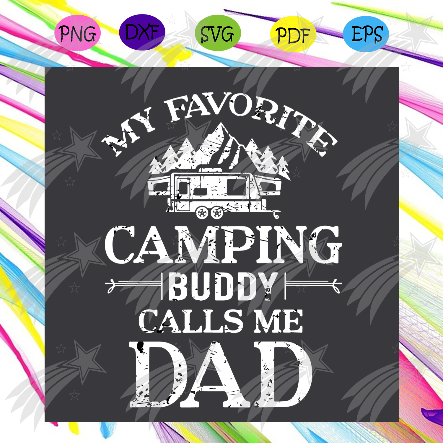 My Favorite Camping Buddy Calls Me Dad Svg, Fathers Day Svg, | Inspire ...