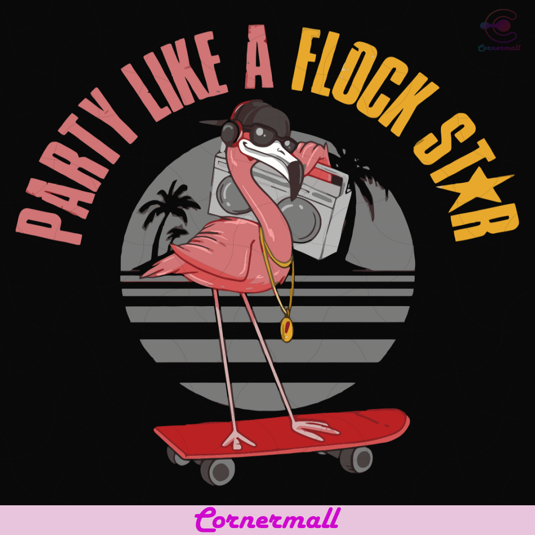 Party Like A Flock Star Svg, Trending Svg, Flamingo Svg, Hip - Inspire ...