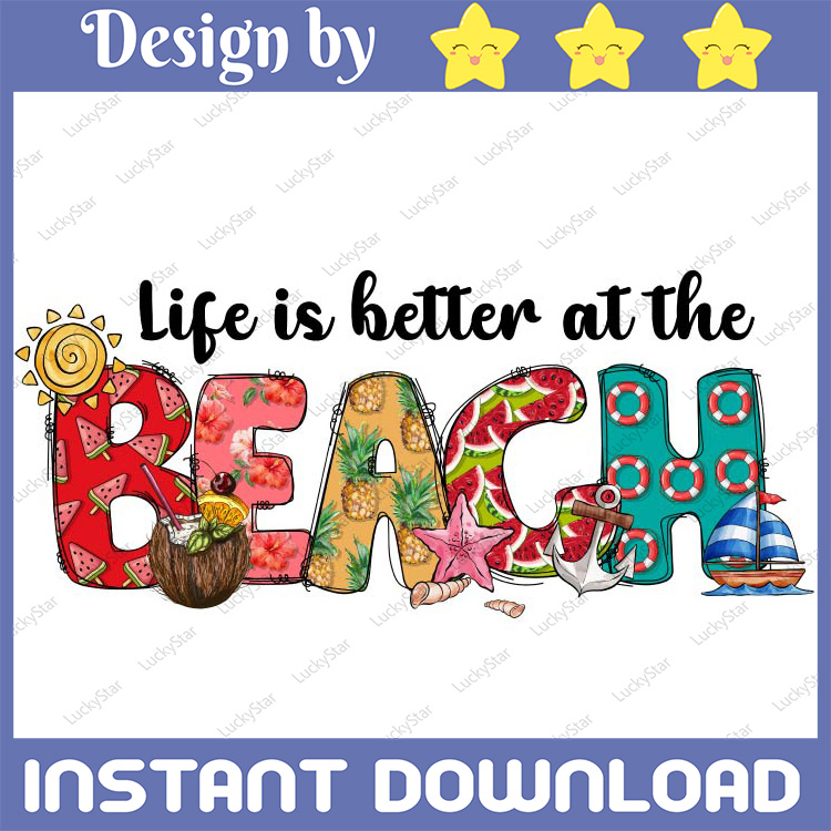 Life Is Better At The Beach Png File, Printable Clipart, Sum - Inspire ...