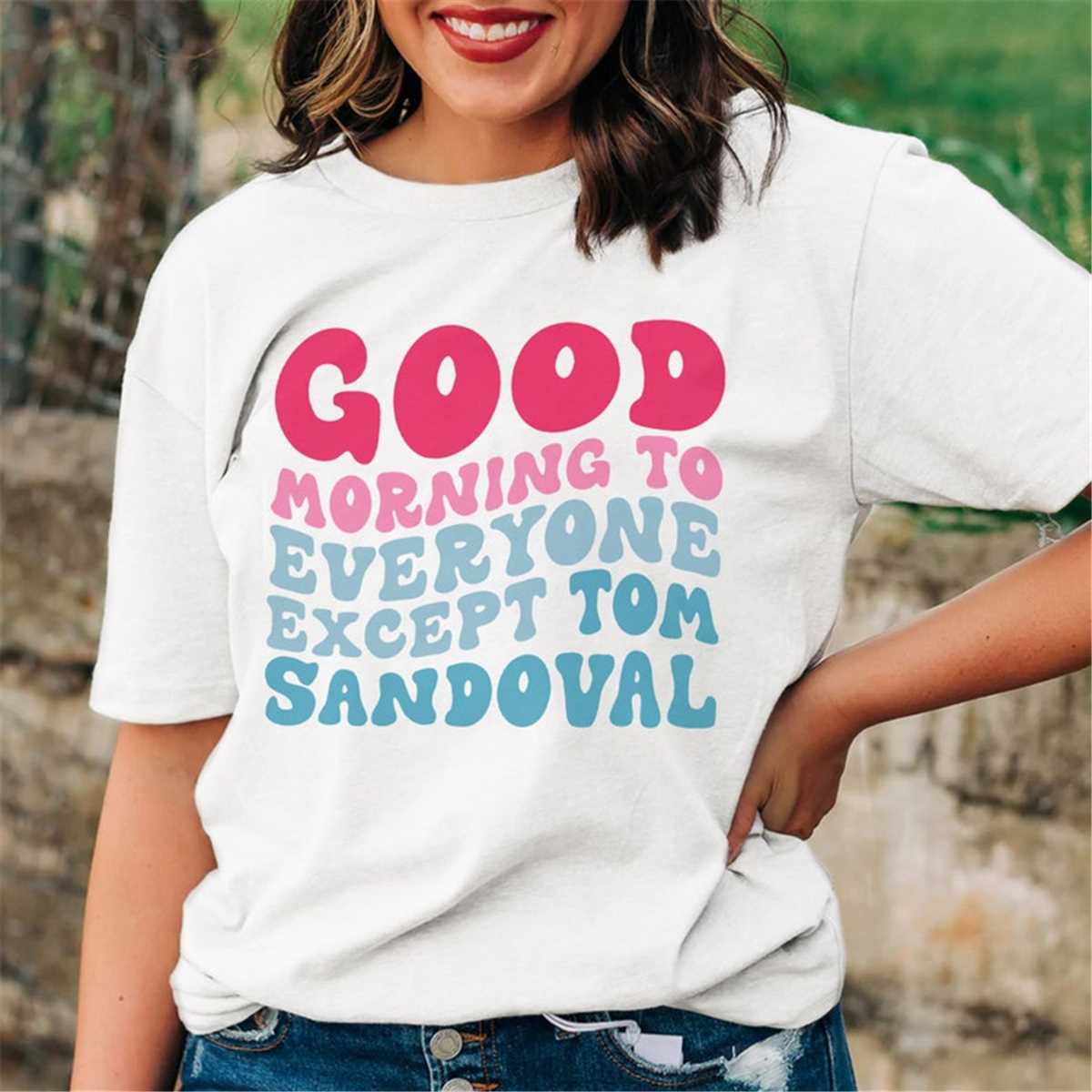 Good Morning To Everyone Except Tom Shirt, Rules Drama, TV S | Inspire ...