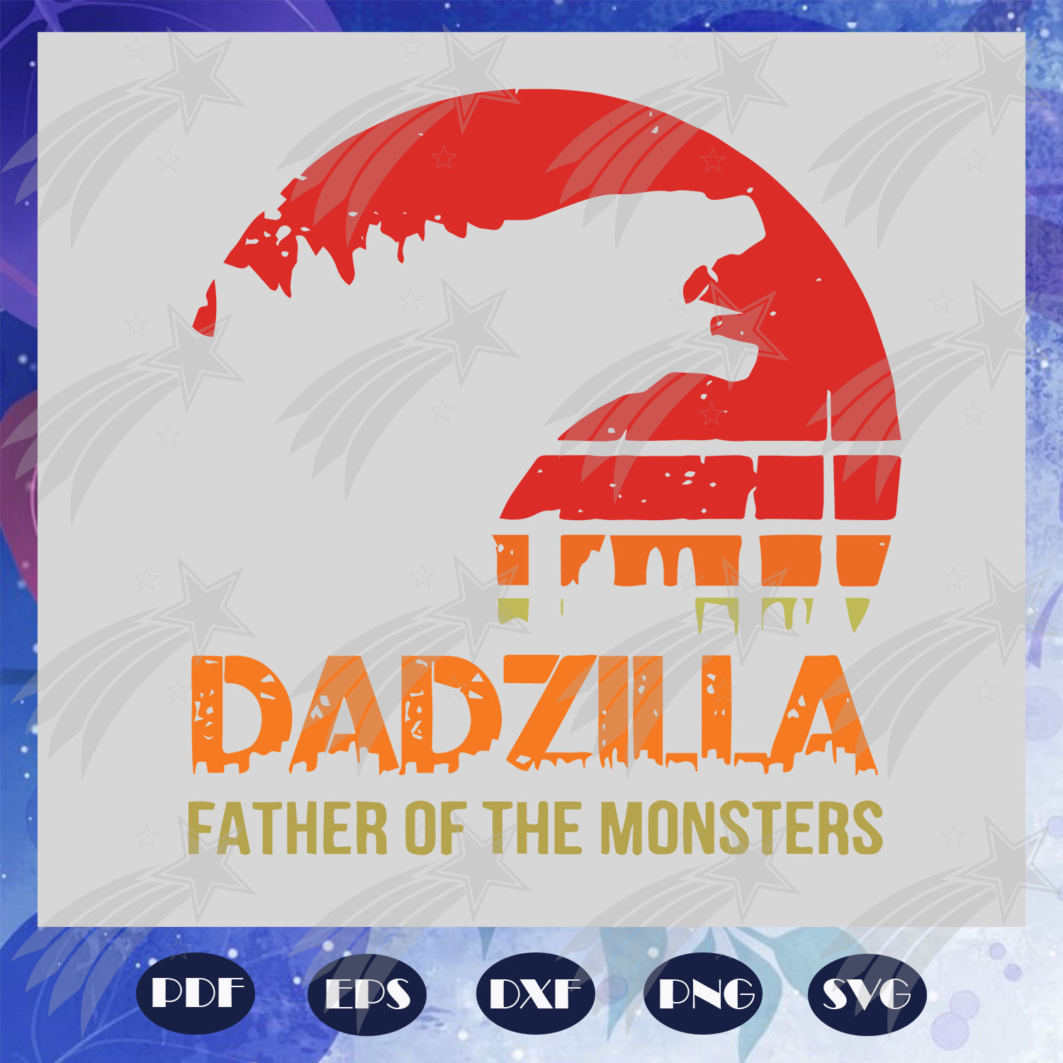 Dadzilla father of the monsters svg, fathers day svg, father | Inspire ...