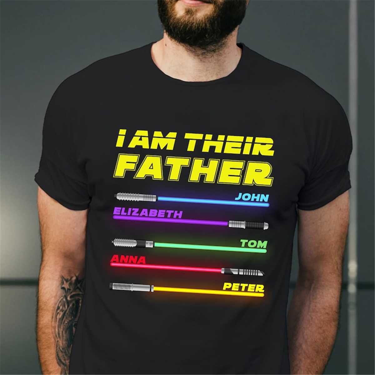 I Am Their Father Personalized Dad Shirt, Fathers Day Gift F | Inspire ...