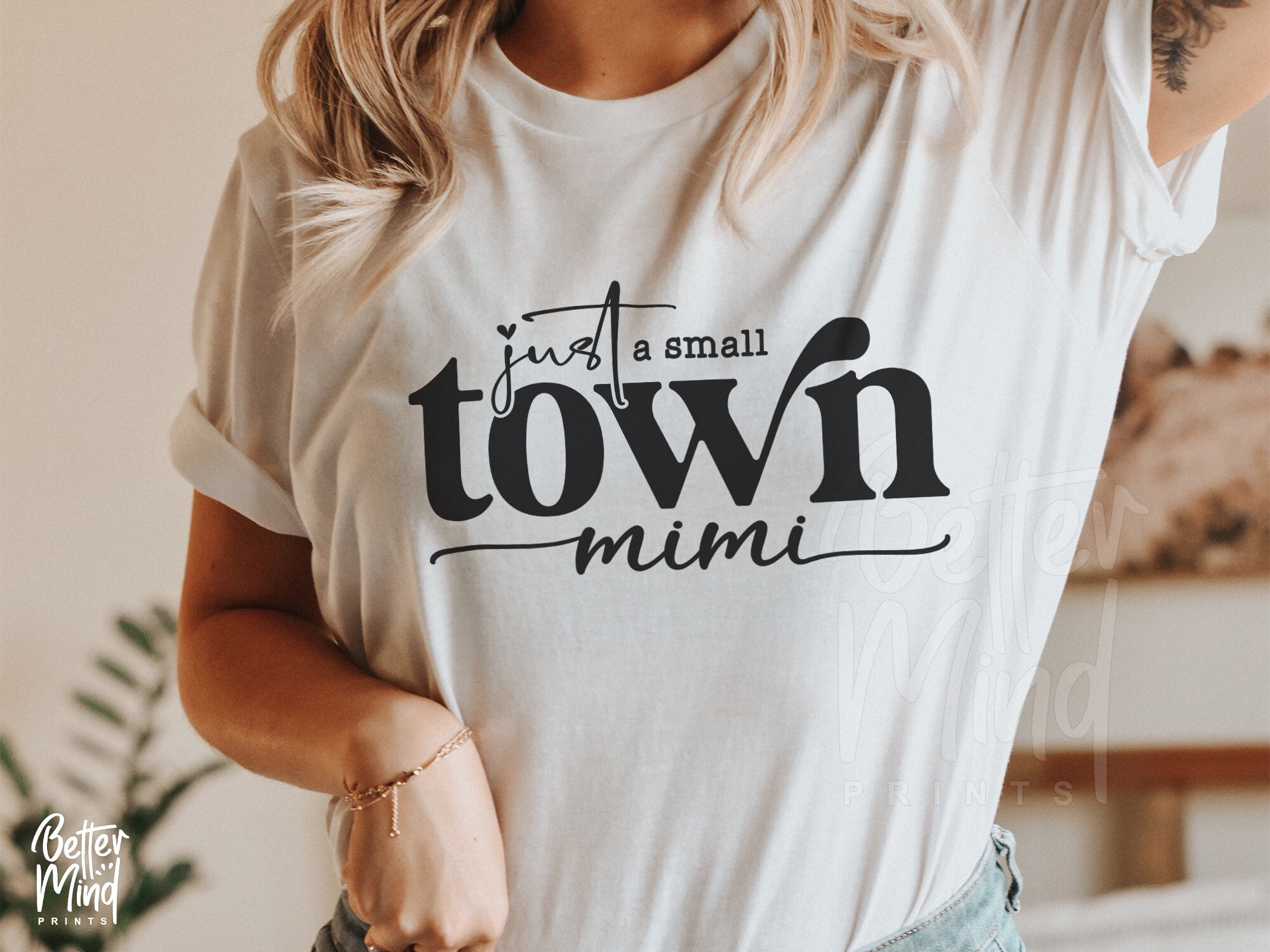 Just A Small Town Mimi SVG PNG, Mimi Life Svg, Favorite Mimi - Inspire ...
