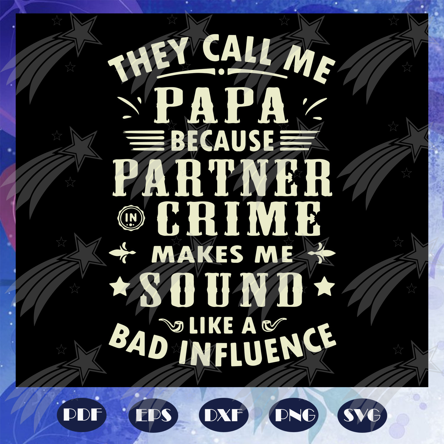 They call me papa because partner in crime svg, papa svg, pa - Inspire ...