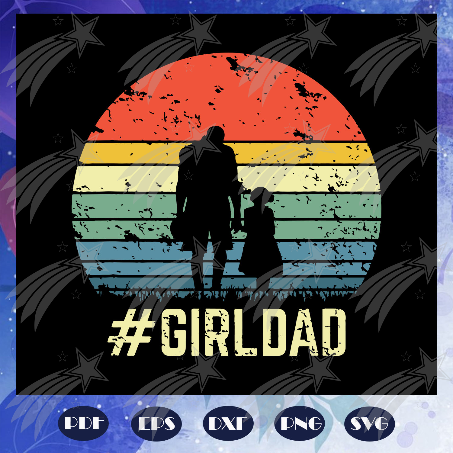 GirlDad svg, Father Of Girls svg, Daughter Vintage svg, Fami | Inspire ...