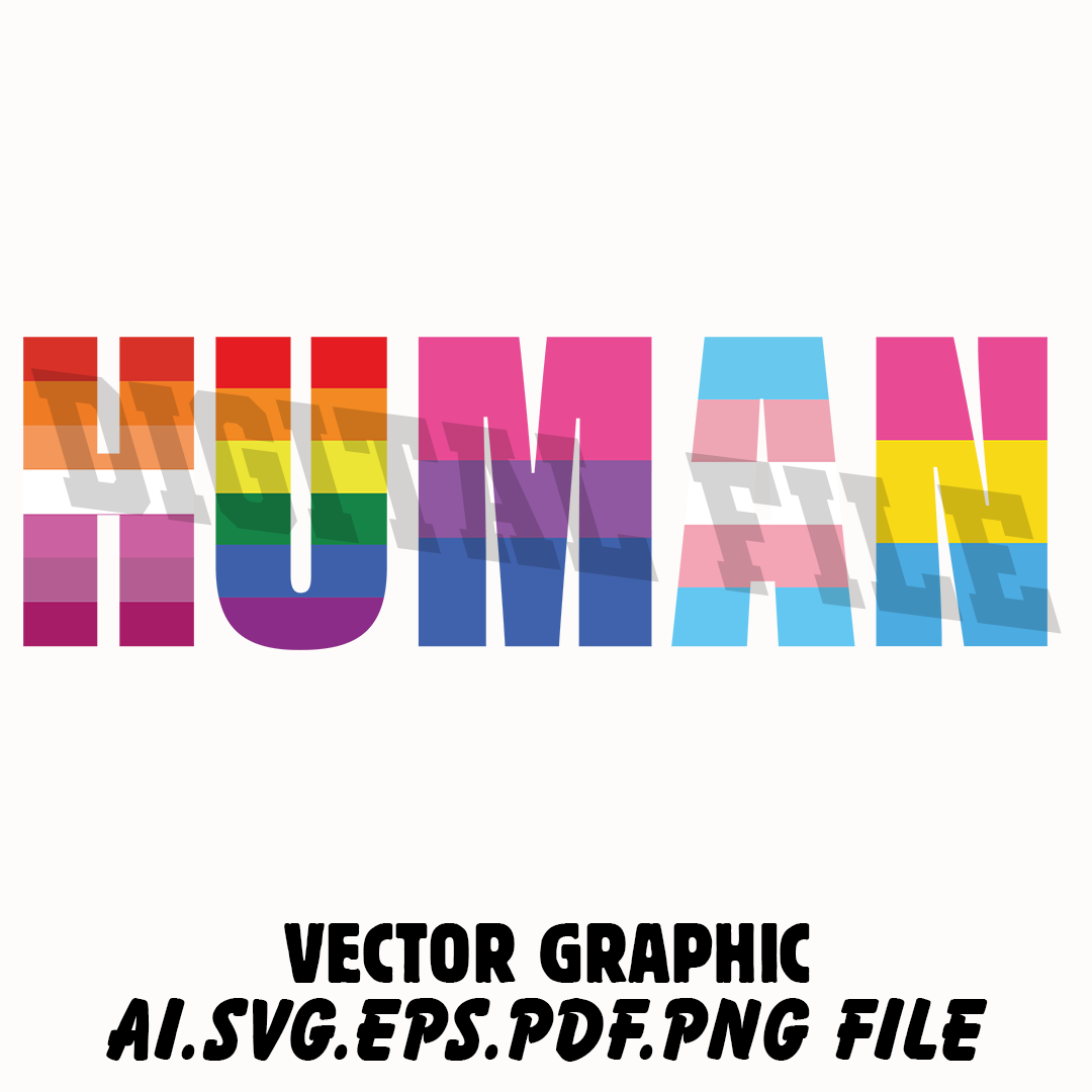 HUMAN Vector Digital file Ai,PDF,PDF,SVG,PNG files Sublimati - Inspire ...