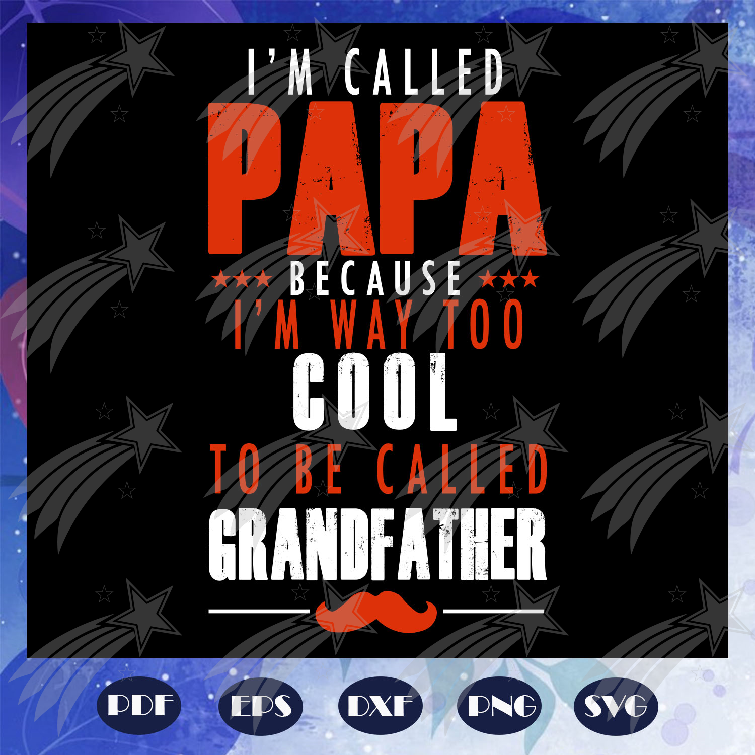 I am called papa because i am way too cool to be called gran | Inspire ...