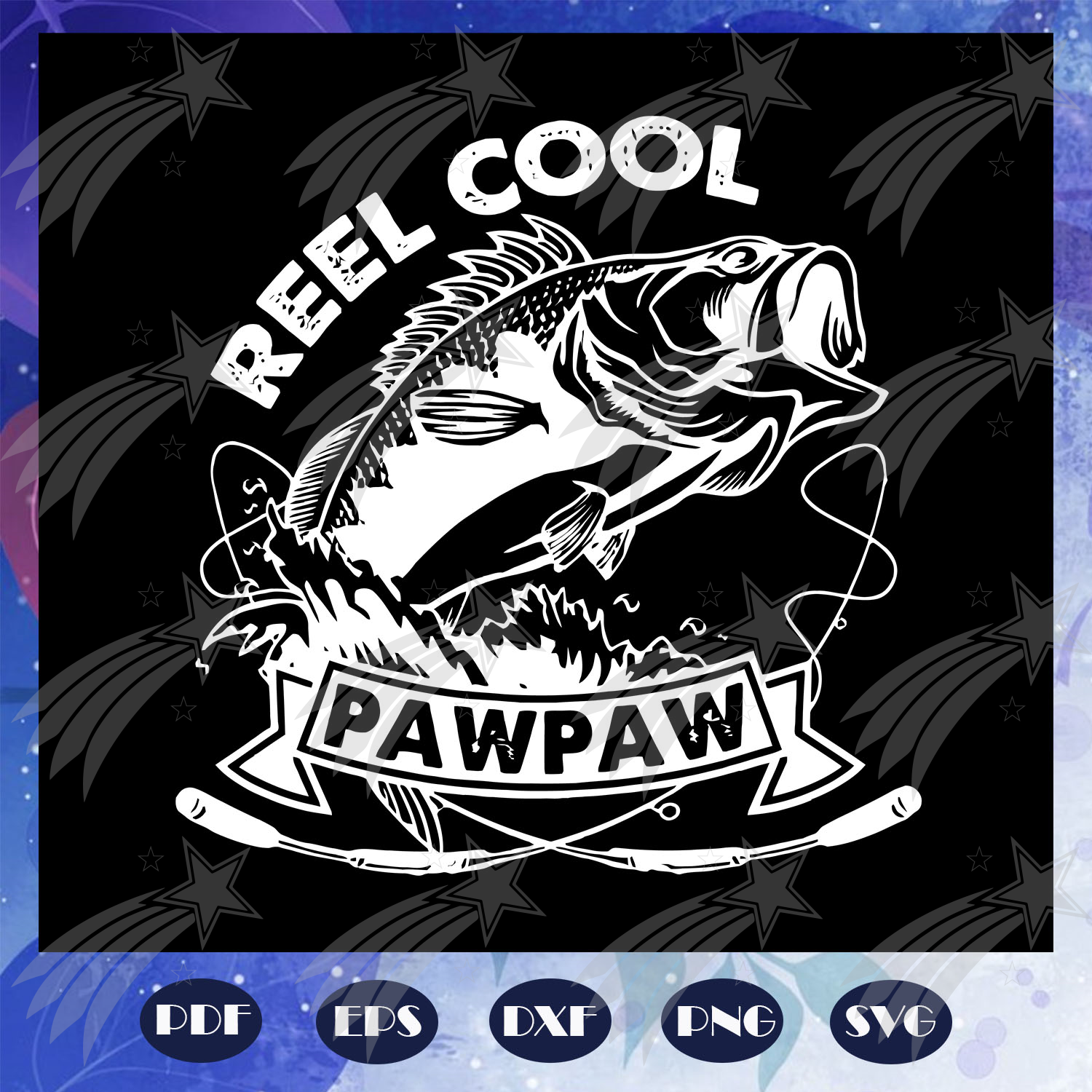 Reel cool pawpaw svg, fathers day svg, papa svg, father svg, | Inspire ...