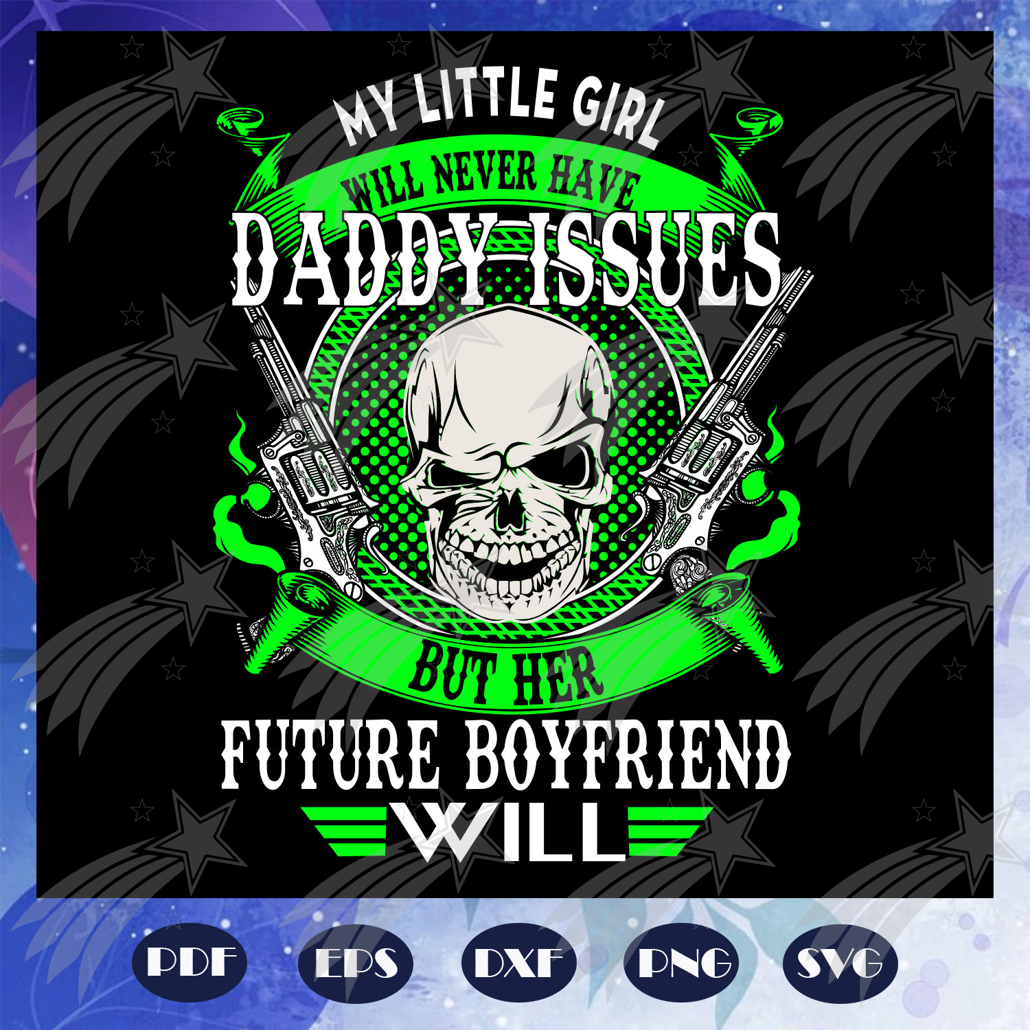 Daddy issues future boyfriend, fathers day svg, papa svg, fa | Inspire ...