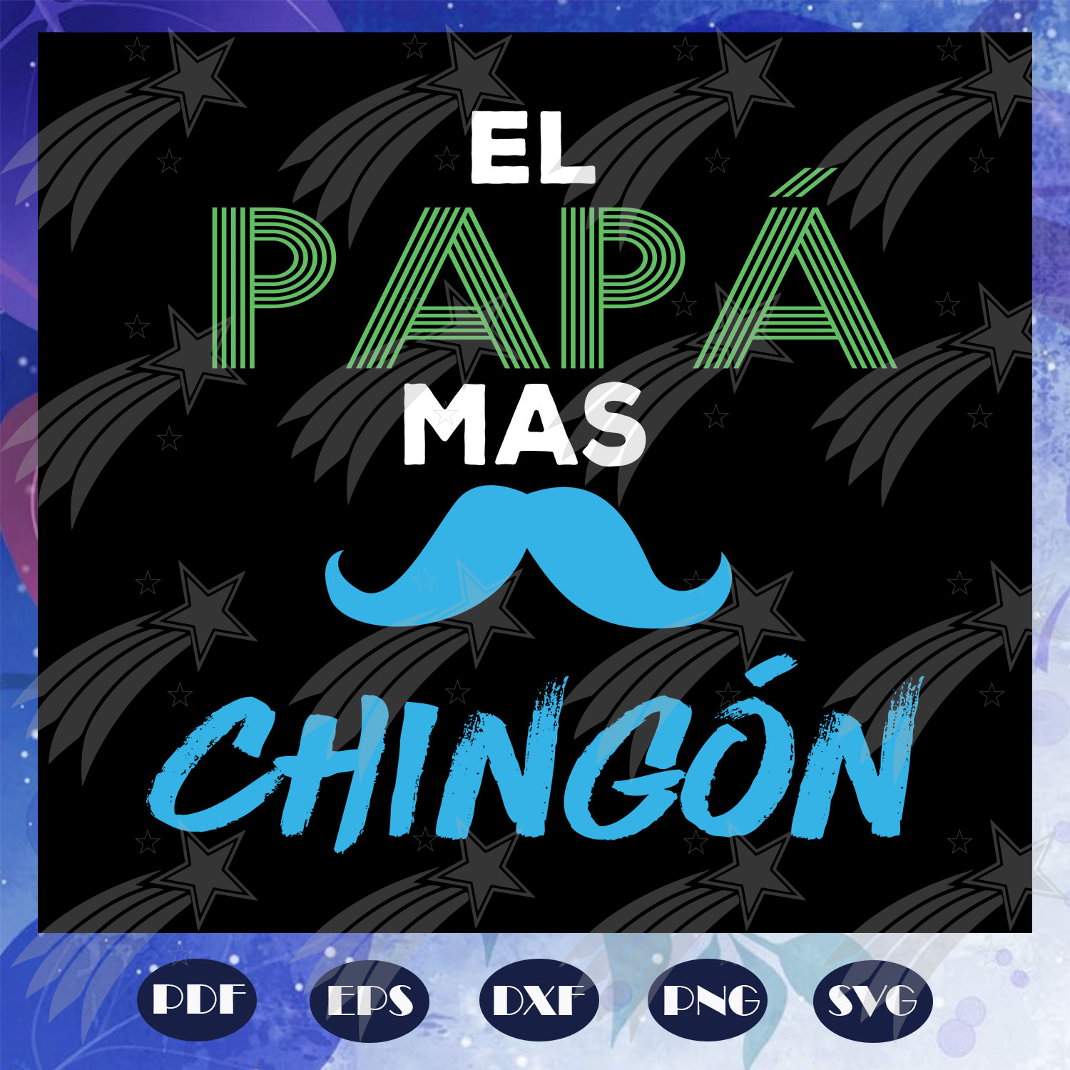 El Papa Mas Chingon Svg, Fathers Day Svg, Gift For Grandpa, | Inspire ...