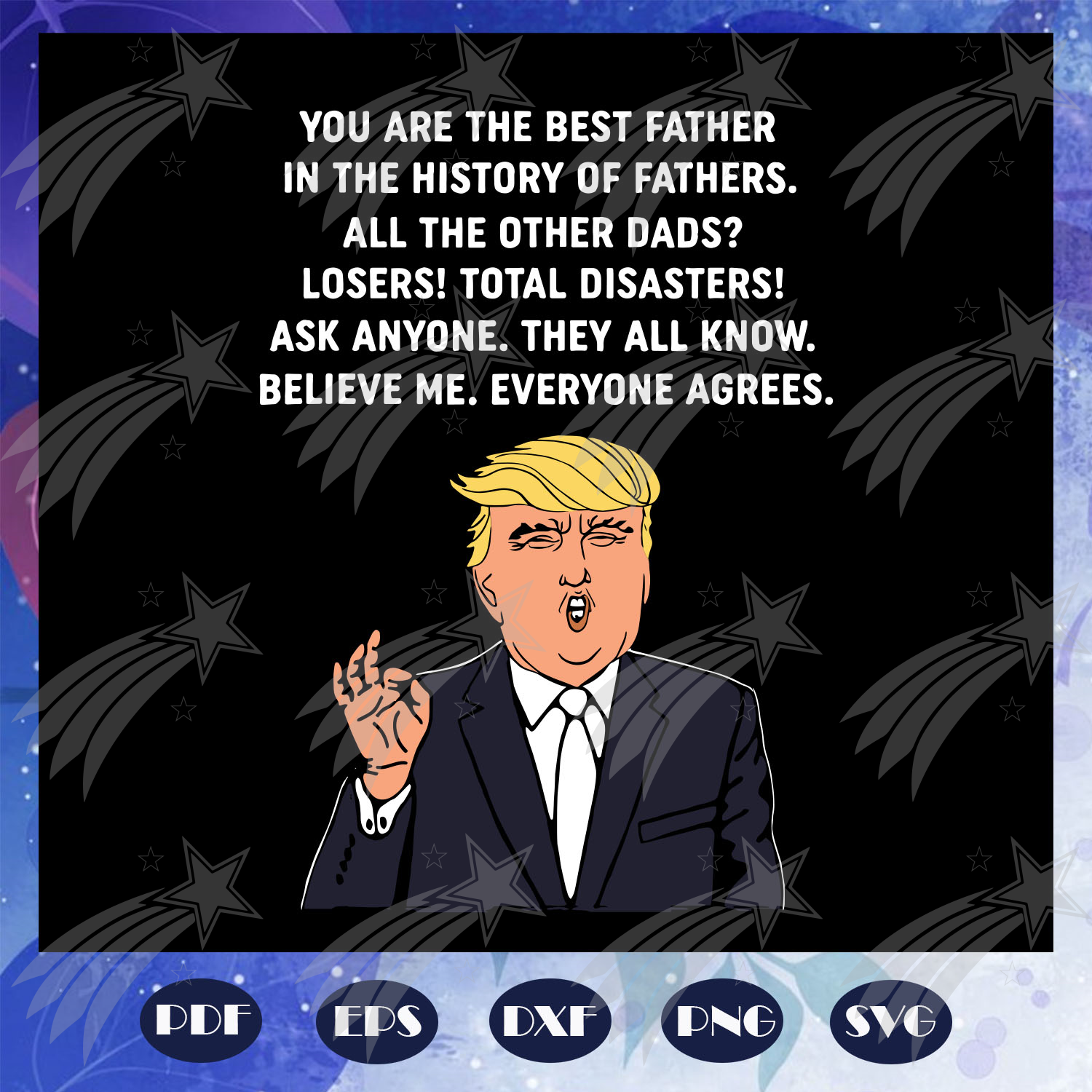 Trump svg, Donald trump svg, fathers day svg, fathers day gi | Inspire ...