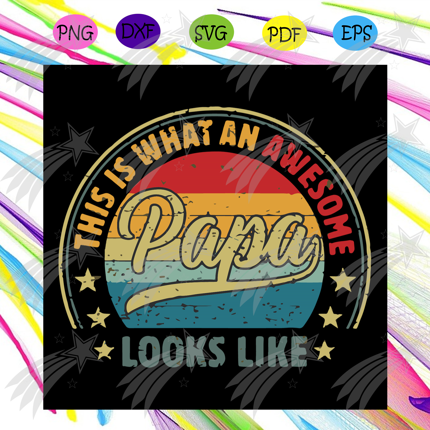 This Is What An Awesome Papa Svg, Fathers Day Svg, Papas Bes | Inspire ...