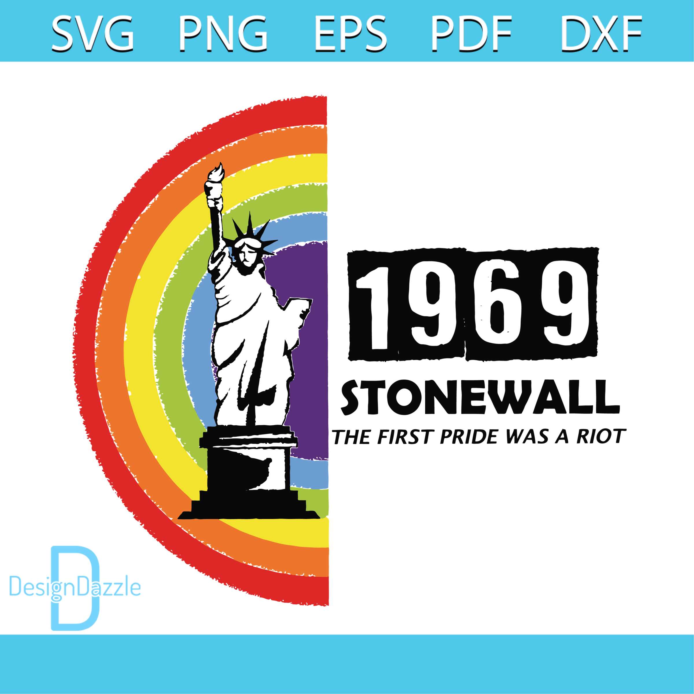 The First Pride Was A Riot Rainbow SVG Graphic Design Files | Inspire ...