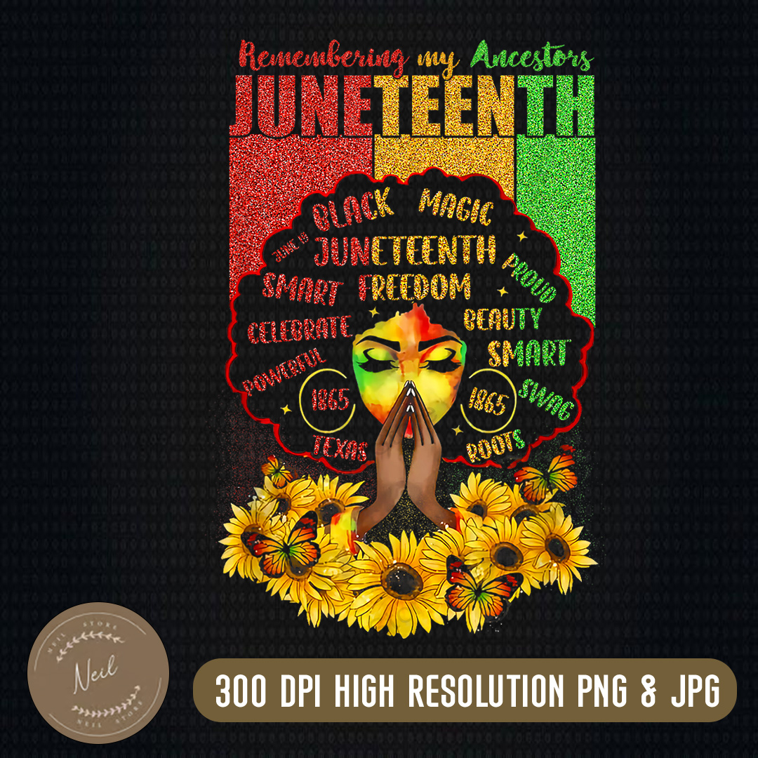 Juneteenth SVG PNG DXF Jpg, Remembering My Ancestors Junetee | Inspire ...