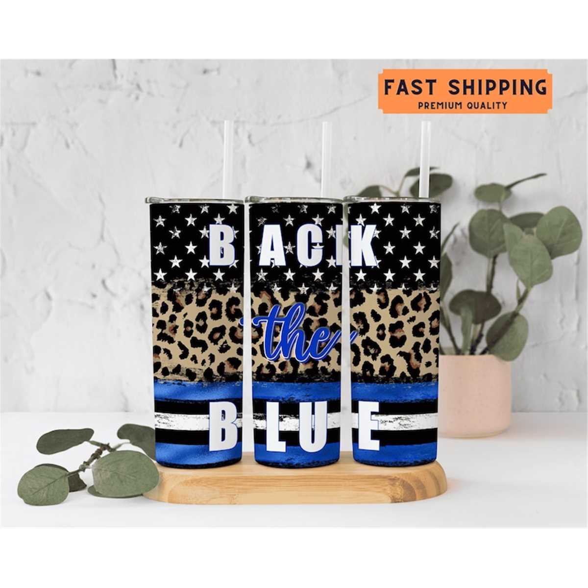 Back The Blue Tumbler For Women, Back The Blue Tumbler Gifts | Inspire ...