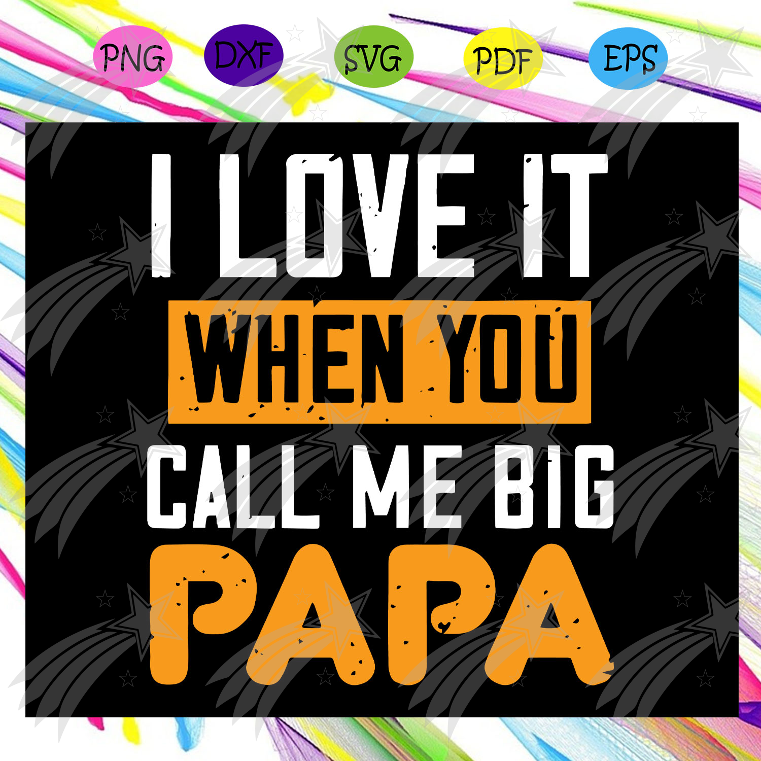 I love it when you call me big papa svg, big papa svg, fathe | Inspire ...