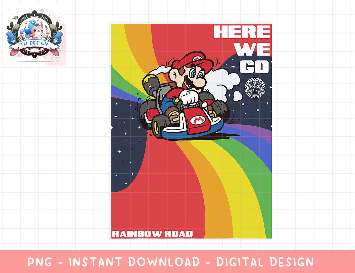 Mario Kart Pride Mario Here We Go Rainbow Road Poster png, s | Inspire ...