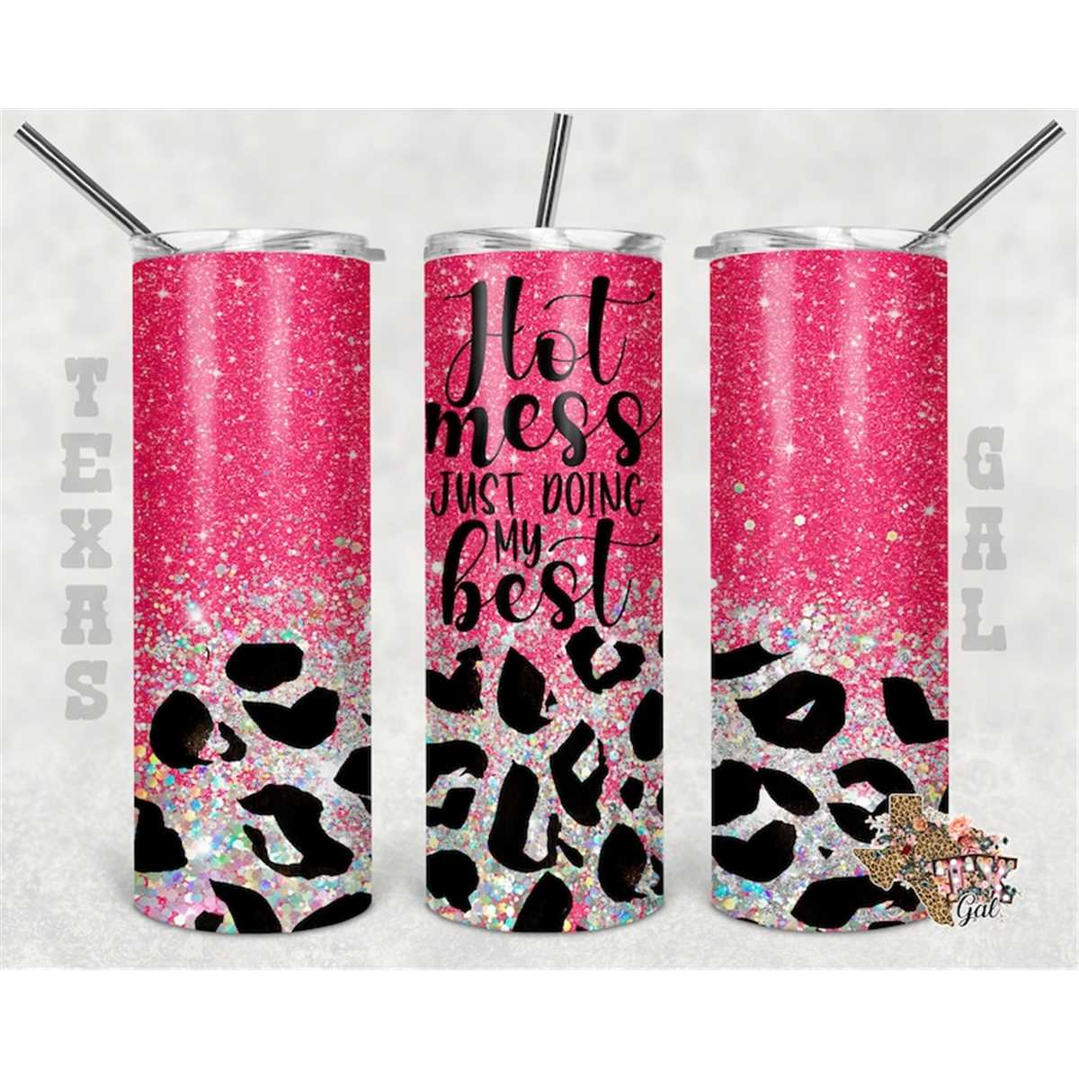 Hot Mess Just Doing My Best, Hot Mess PNG, Pink Glitter PNG, | Inspire ...