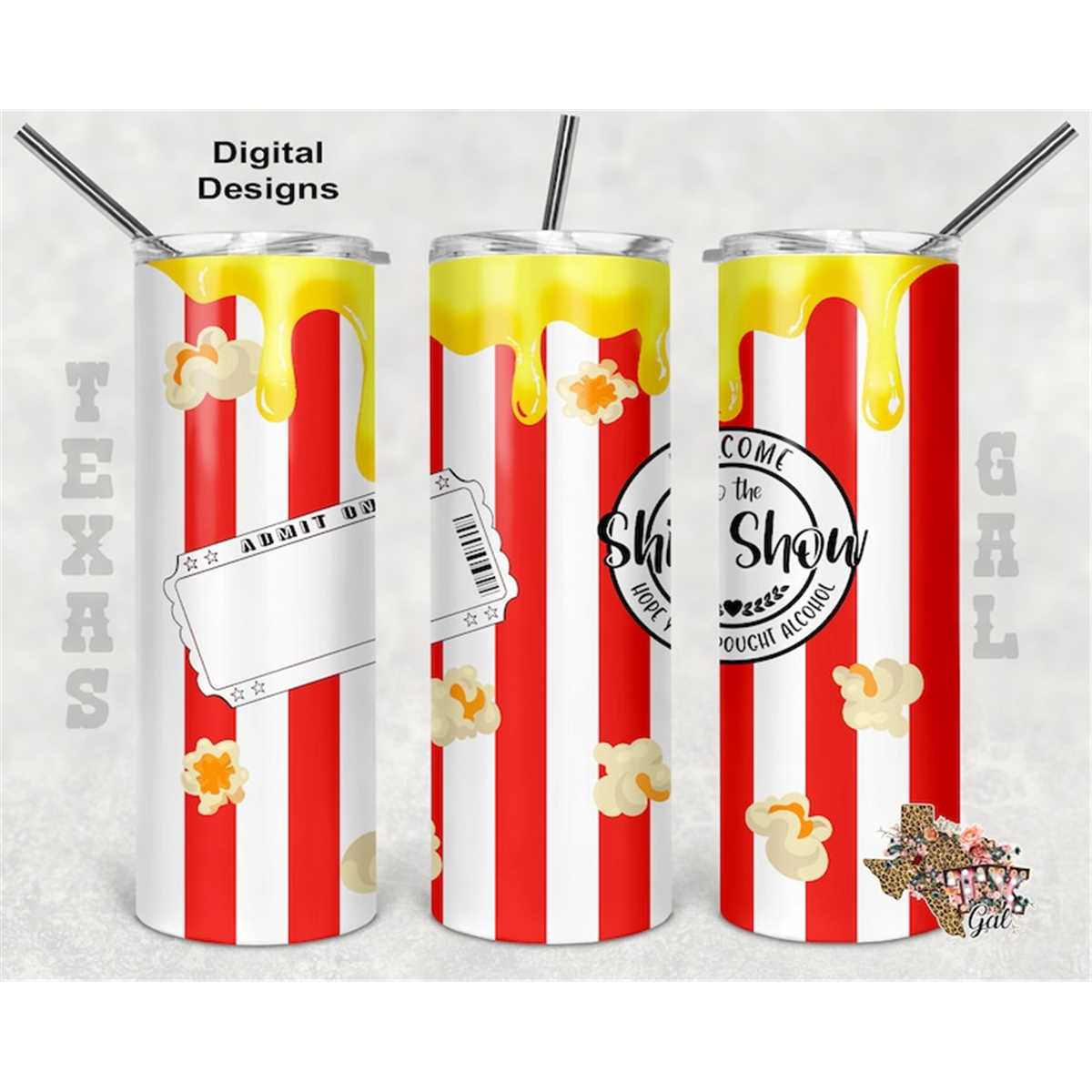 20 oz Skinny Popcorn Shit Show Seamless Sublimation Design P - Inspire ...