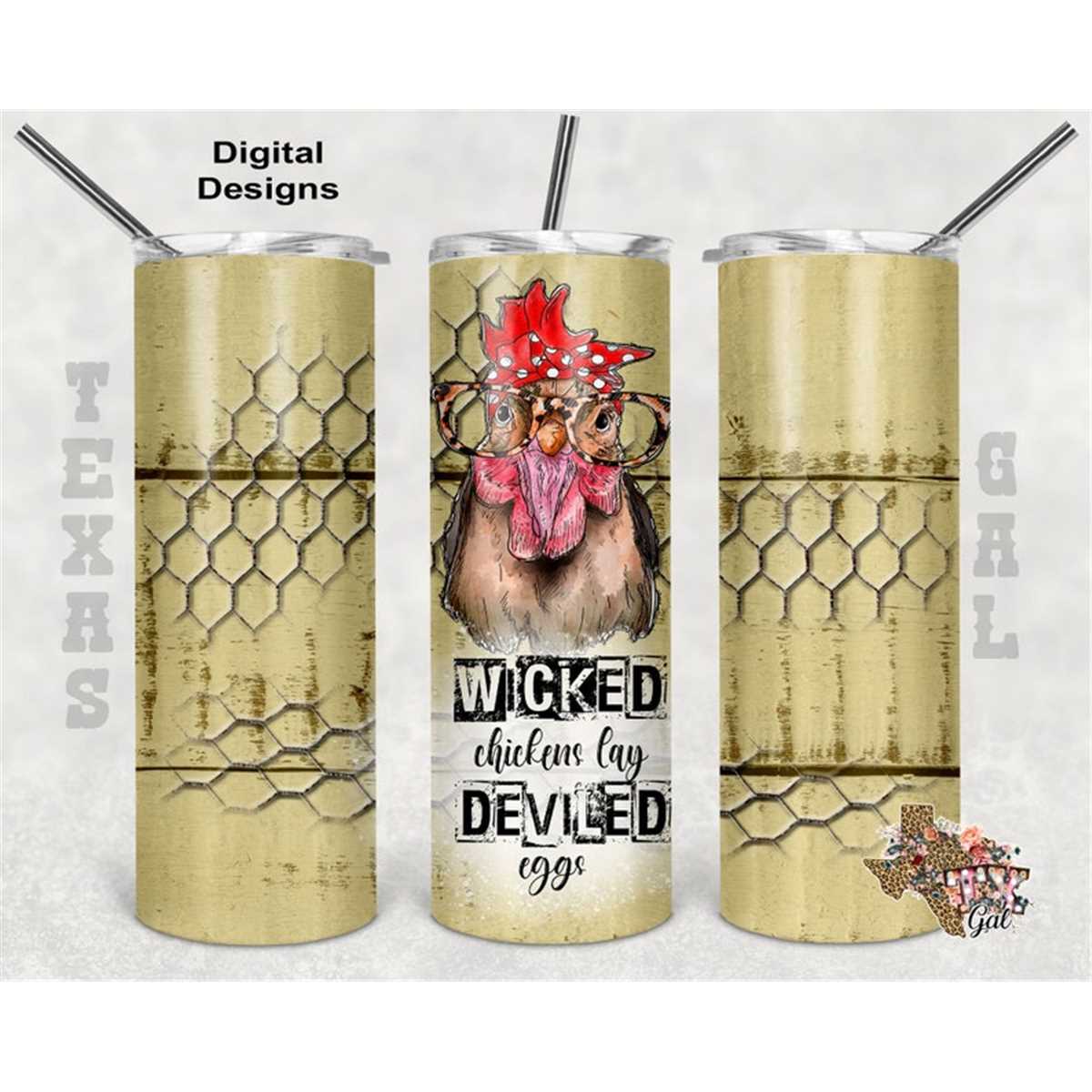 20 oz Skinny Tumbler Wicked Chickens Lay Deviled Eggs Seamle | Inspire ...