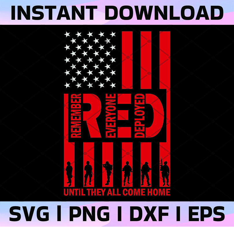 Remember Everyone Deployed SVG, Red Friday SVG, American Fla | Inspire ...