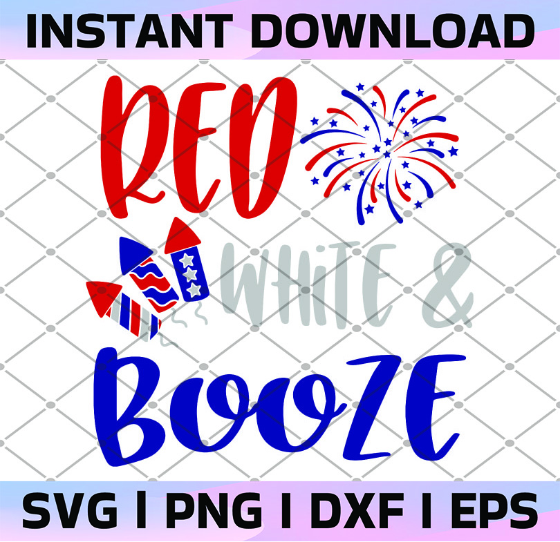 Red White and Booze Svg, 4th of July Svg, Independence Day S | Inspire ...