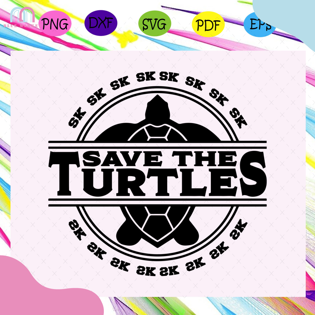 Save the turtles sksksk svg TD1 - Inspire Uplift