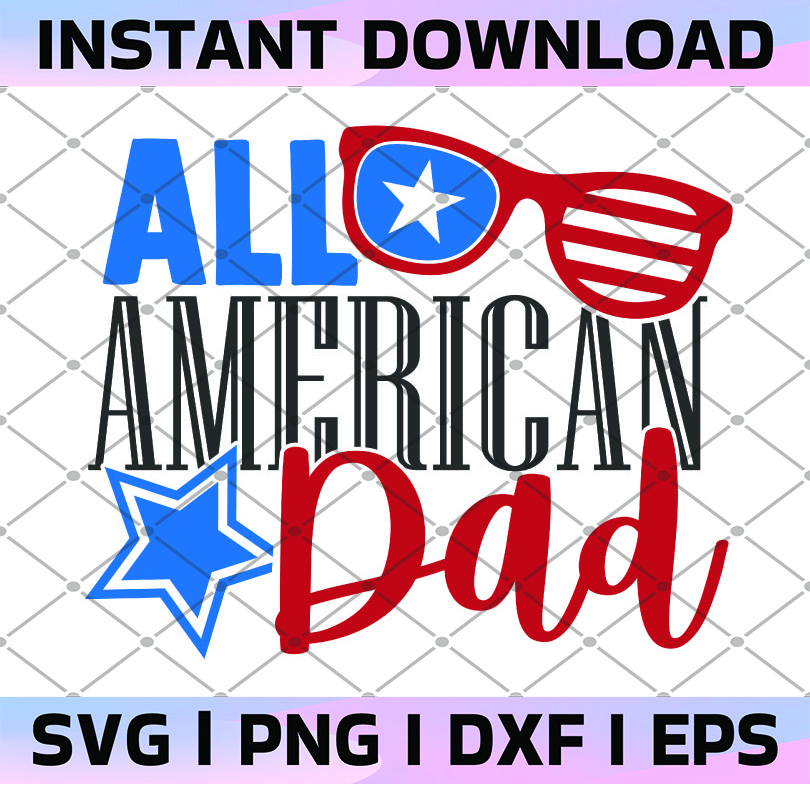 All American Dad SVG Cut File, printable vector clip art ,4t | Inspire ...