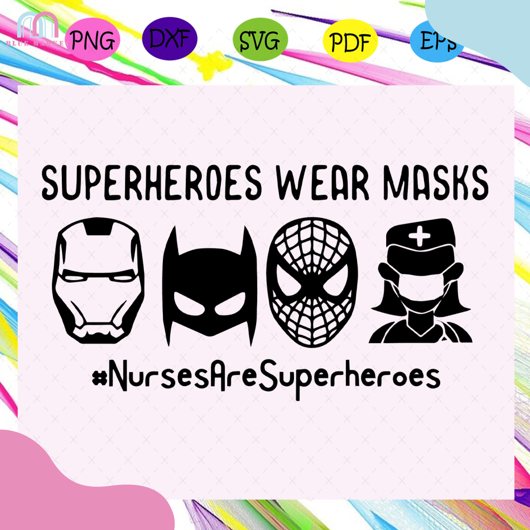 Superheroes wear masks svg TD12 | Inspire Uplift