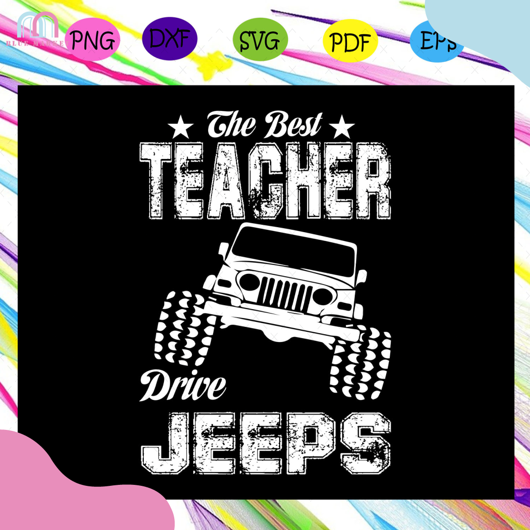 The best teacher drive jeeps Te | Inspire Uplift