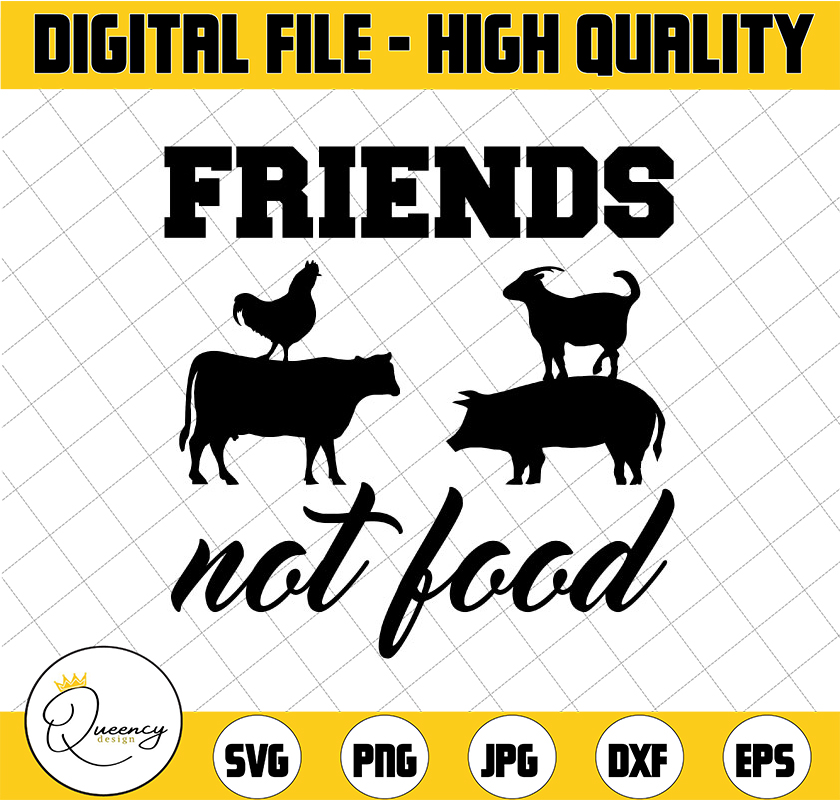 Friends Not Food SVG, Vegan SVG File, vegan svg, Vegetarian, - Inspire ...