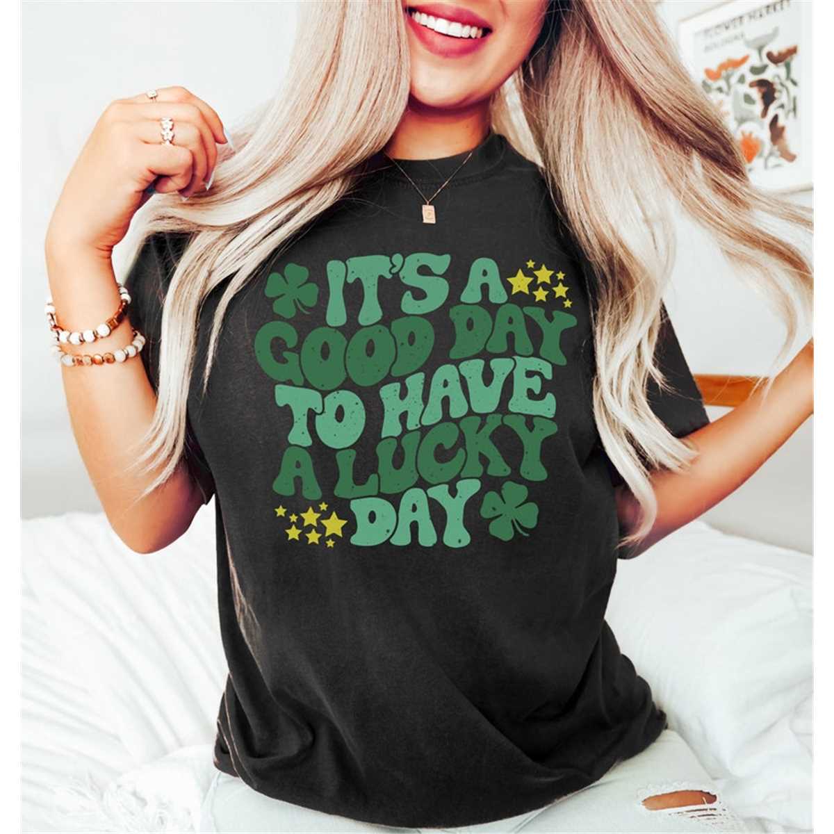 It's A Good Day To Have A Lucky Day,Lucky Shirt,Lucky Shamro | Inspire ...