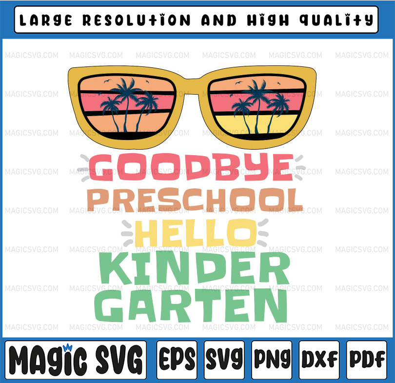 goodbye pre k hello kindergarten svg - Inspire Uplift