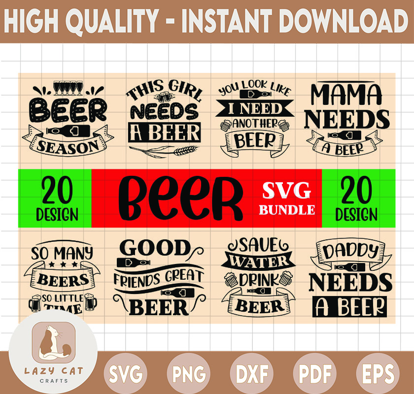 20 Design Beer SVG Bundle, Beer Drinking svg cut files, Beer - Inspire ...