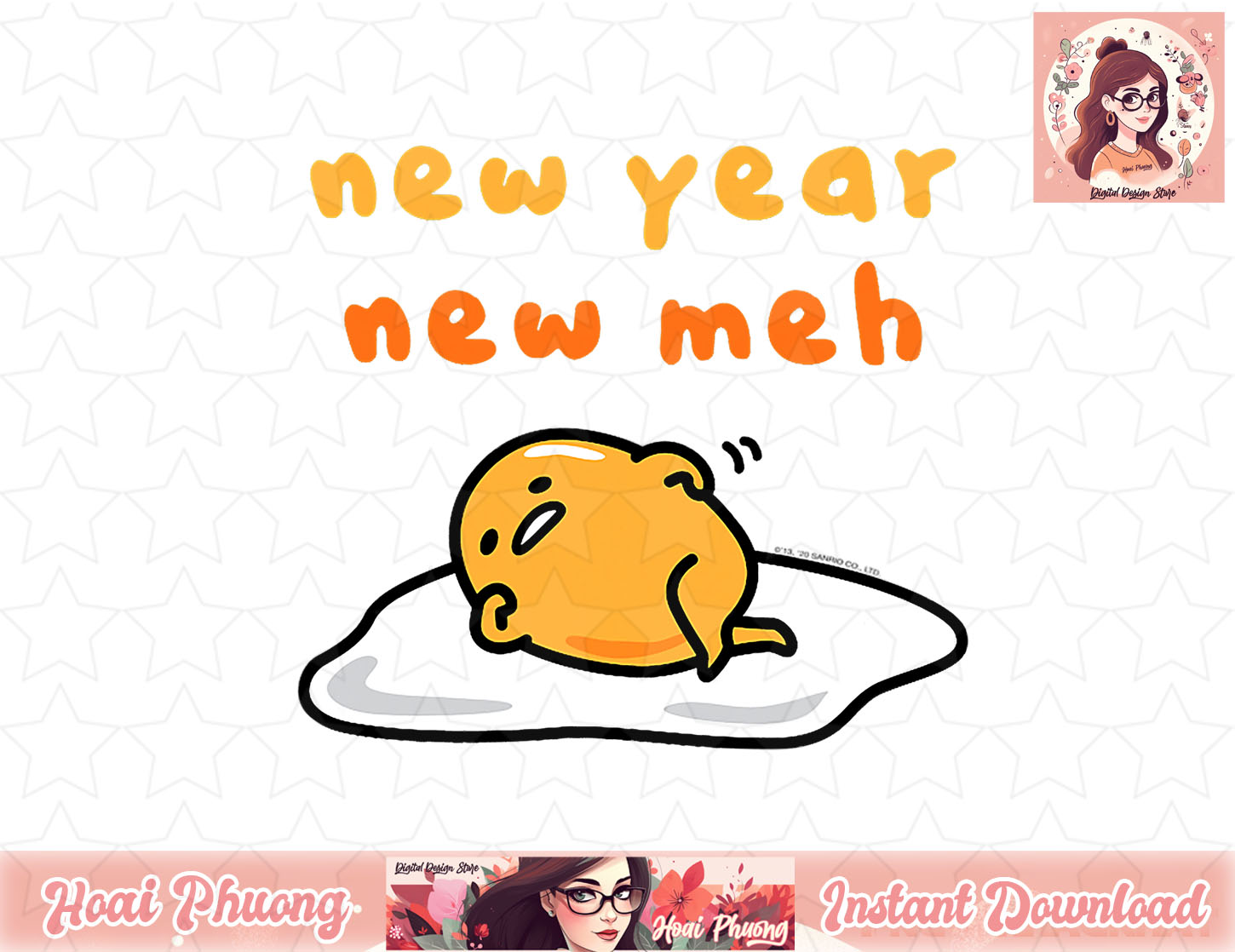 Gudetama New Year New Meh png, instant download | Inspire Uplift