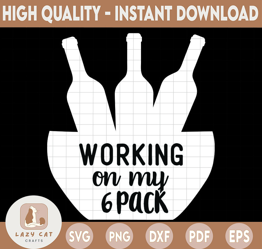 Working on my 6 pack SVG, Beer six pack cut file, Beer quote | Inspire ...