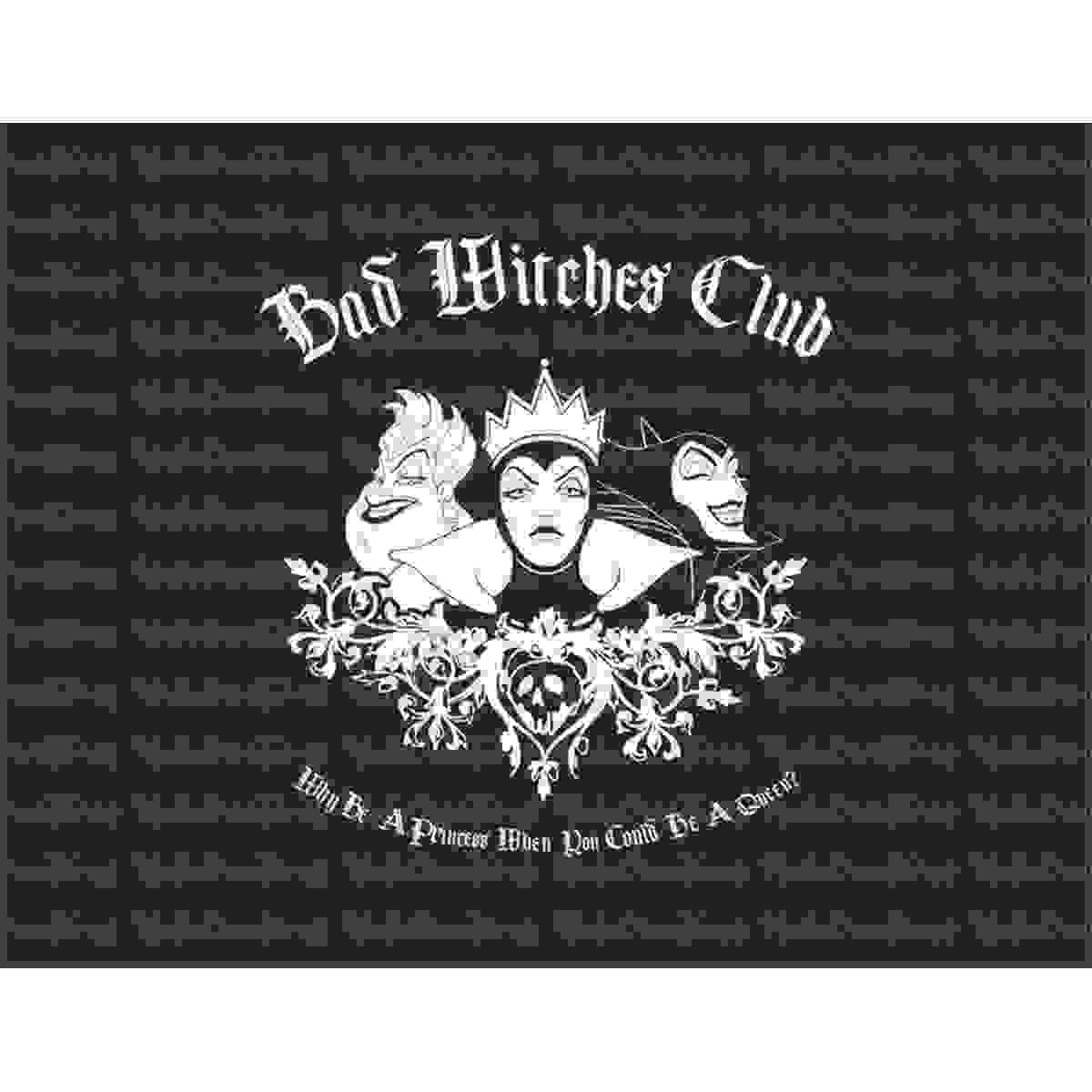 Bad Witches Club Svg, Villains Wicked Svg, Villain Gang, Fam - Inspire ...
