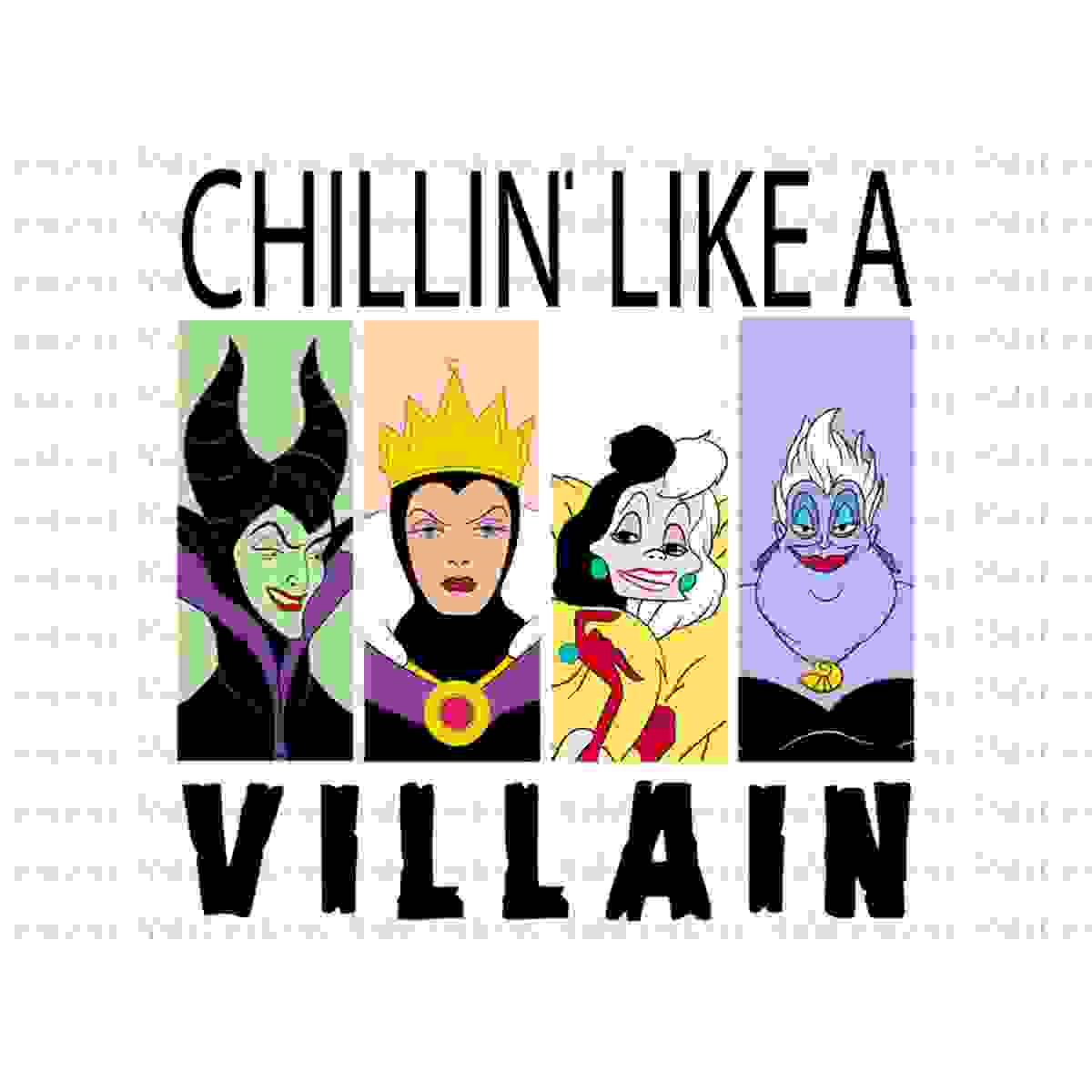 Chillin' Like A Villain Svg, Bad Girls, Villains Wicked, Vil - Inspire ...