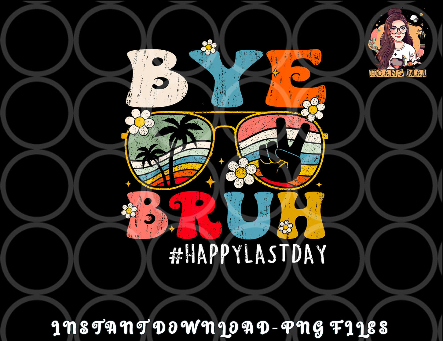 Bye Bruh Teacher Happy Last Day of School Hello Summer Funny - Inspire ... Bye Bruh Teacher Happy Last Day of School Hello Summer Funny - Inspire ...