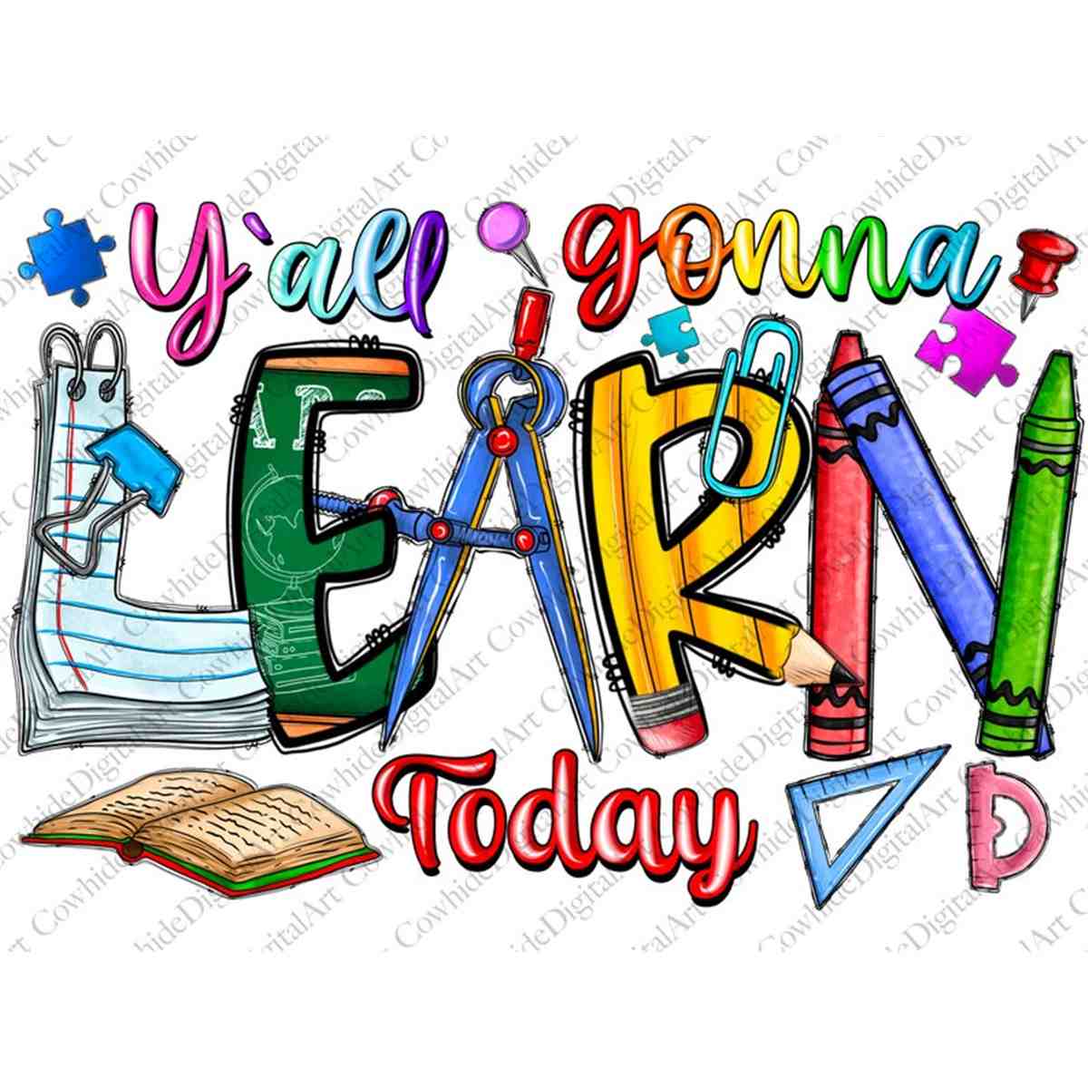 Y'All Gonna Learn Today Png, Sublimation Design, Teaching Pn | Inspire ...