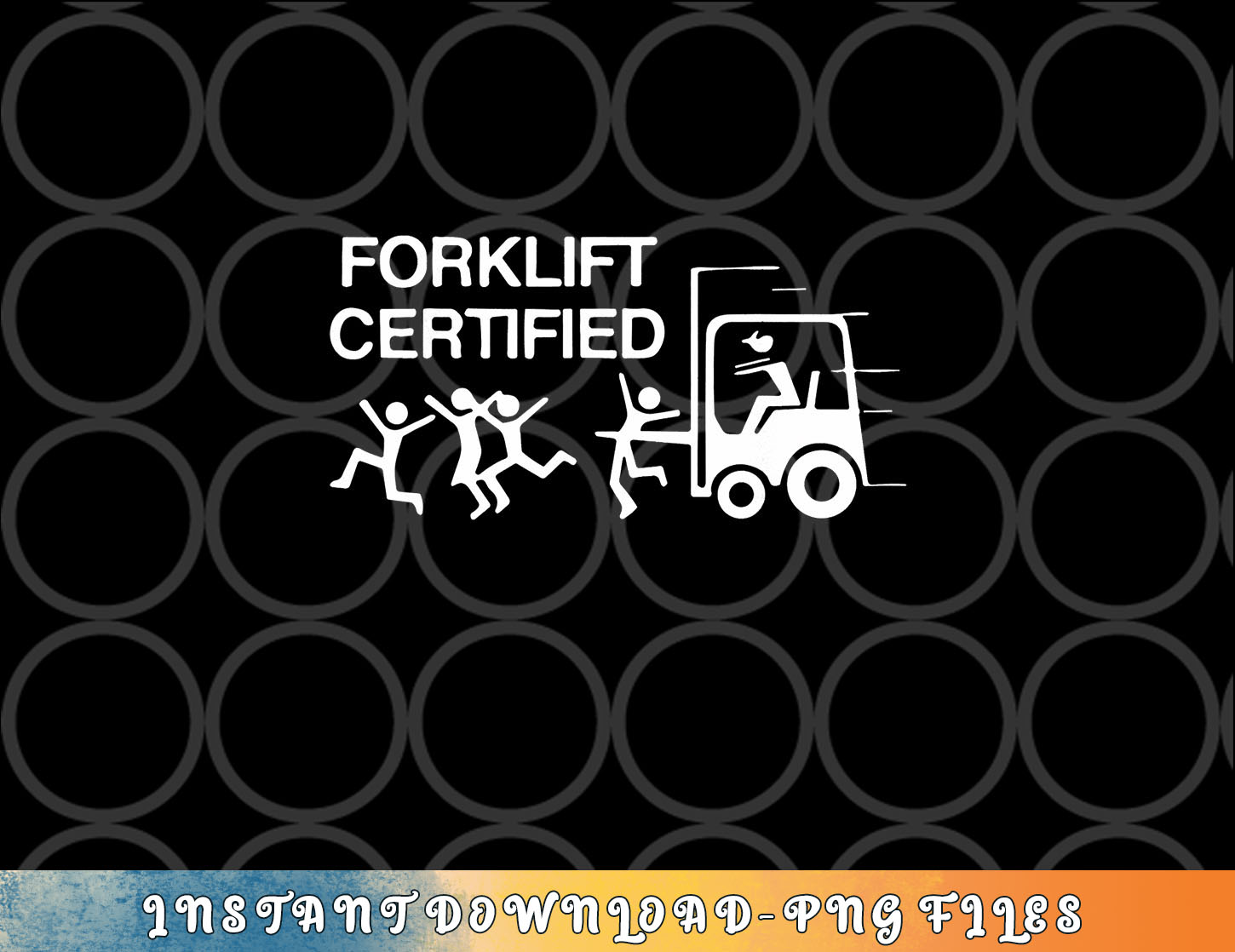 Funny Forklift Operator Forklift Certified Retro Vintage png - Inspire ...