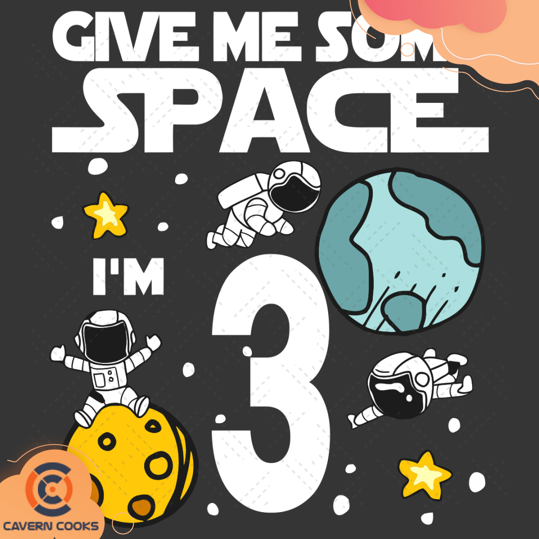 Give Me More Space I Am 3 Birthday Svg, Birthday S | Inspire Uplift