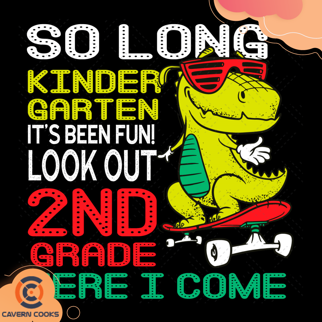 Kids So Long Kindergarten Look Out 2nd Grade Here - Inspire Uplift