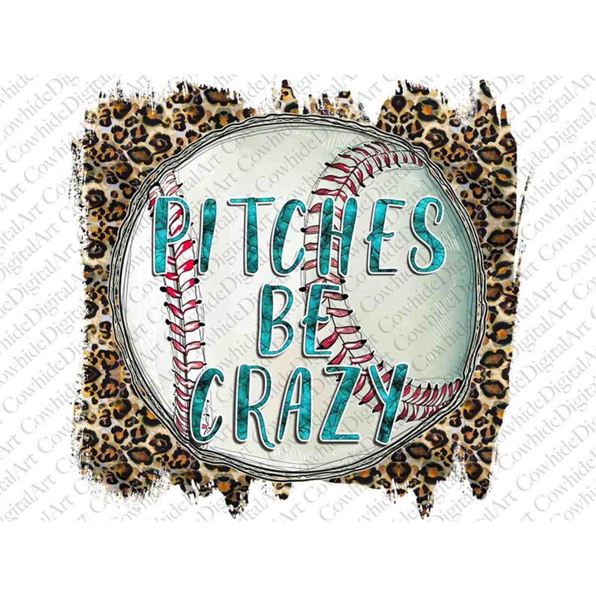 Pitches Be Crazy Sublimation Design PNG, Pitches PNG, Baseba - Inspire ...