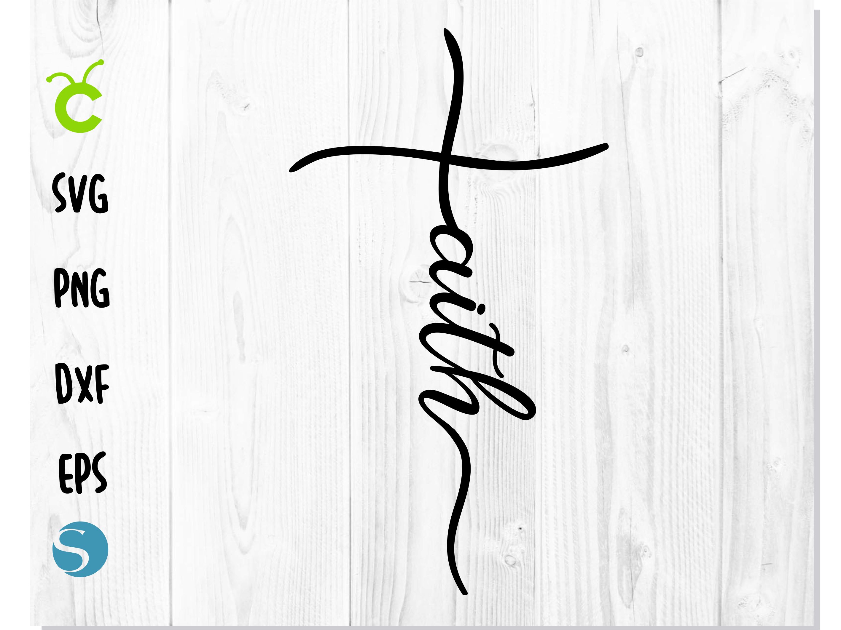 Faith Cross Script Svg Cut Files Faith Svg Faith Cross Sv Inspire