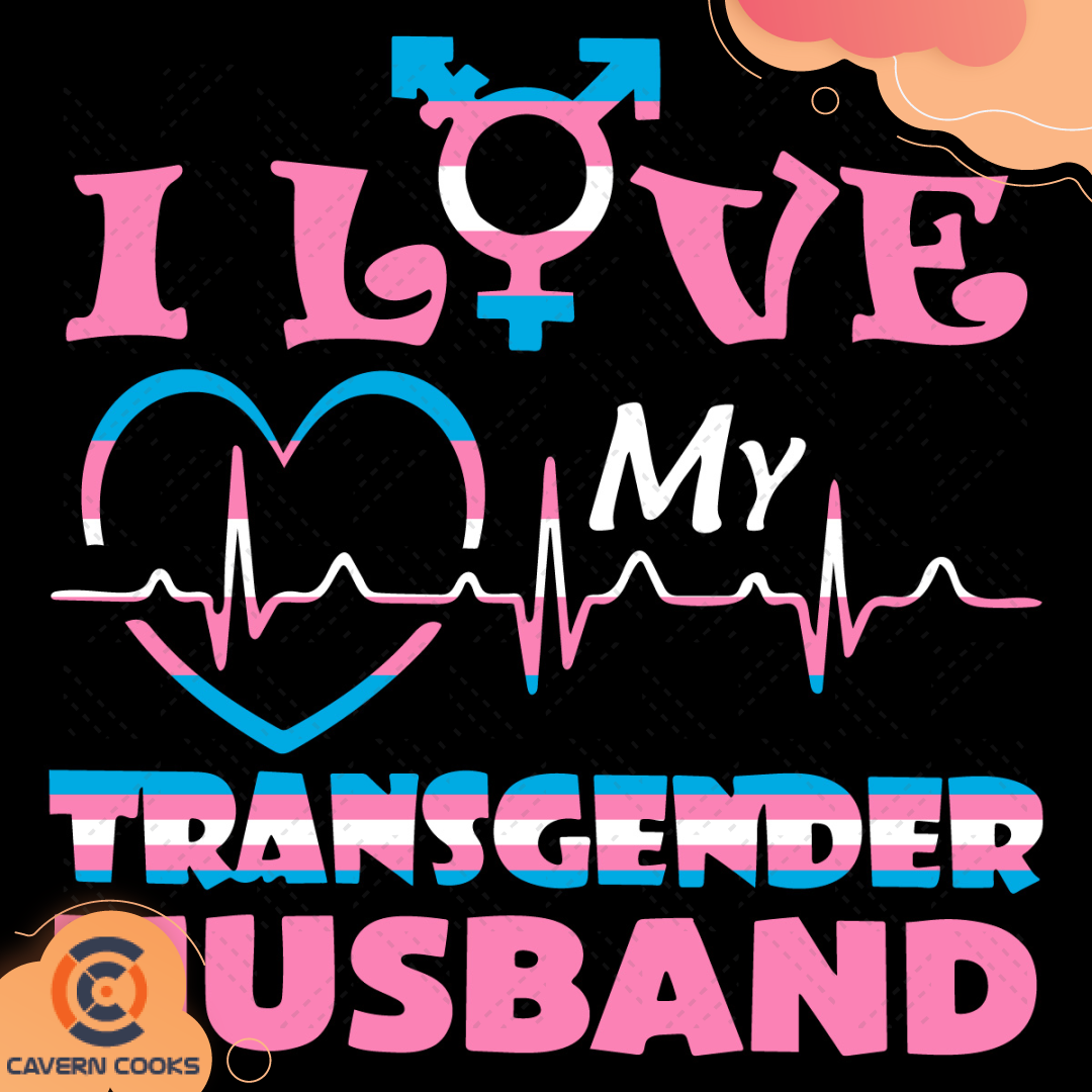 I love my Transgender Husband Svg, Lgbt Svg, Lgbt | Inspire Uplift
