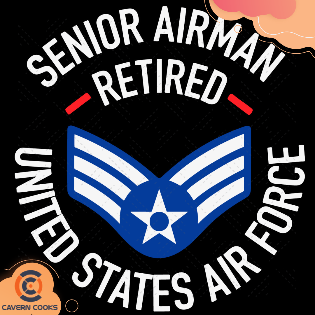 Senior Airman Retired United States Air Force Svg, | Inspire Uplift