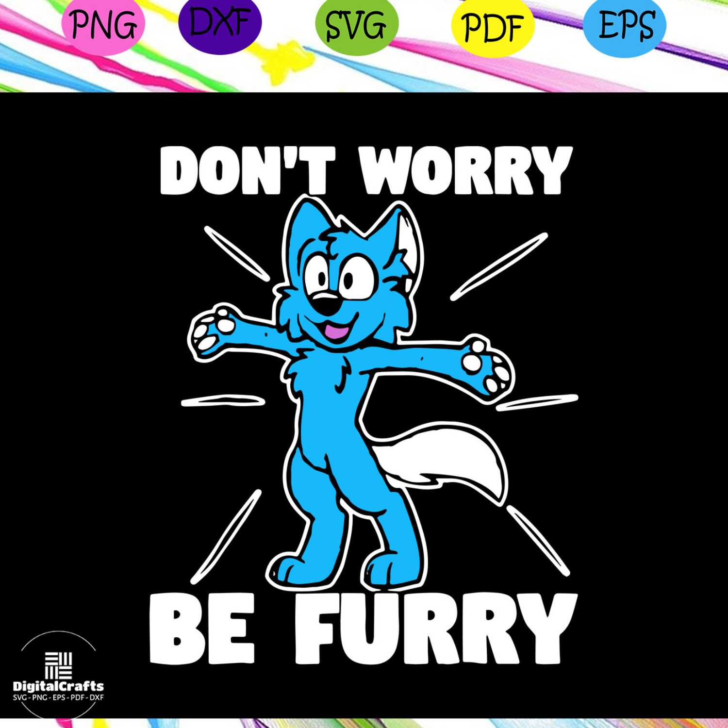 Dont worry be furry svg, furry fandom svg, fandom svg, furry | Inspire ...