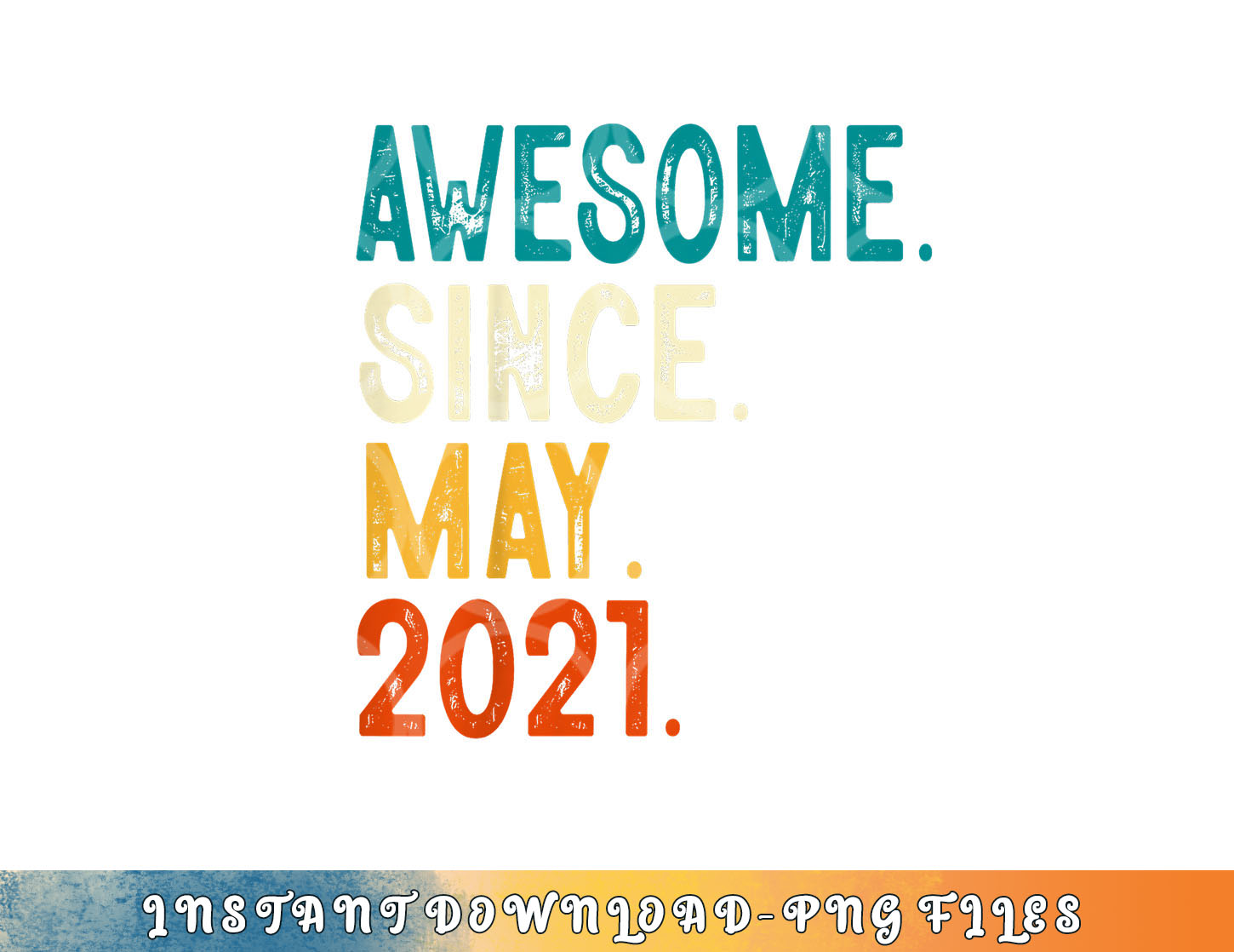 Kids 2 Year Old Awesome Since May 2021 2nd Birthday png, dig - Inspire ...